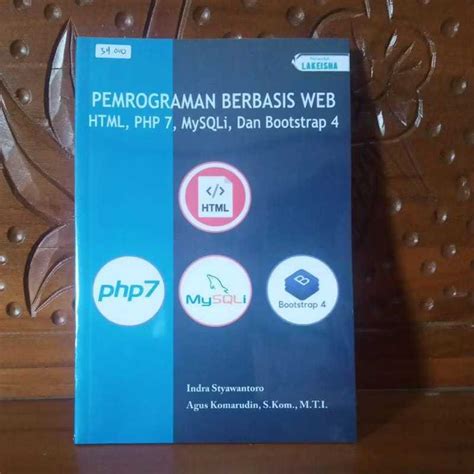 Jual 236 Pemrograman Berbasis Web Html Php 7 Mysqli Dan Bootstrap 4