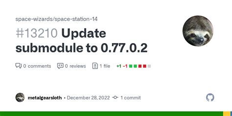 Update Submodule To 07702 By Metalgearsloth · Pull Request 13210