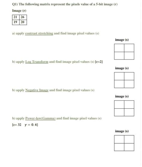 Solved A Apply Contrast Stretching And Find Image Pixel