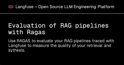 Evaluation Of Rag Pipelines With Ragas Langfuse