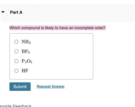 Solved Which Compound Is Likely To Have An Incomplete Octet