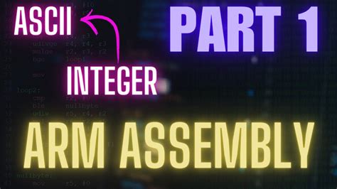 Arm Assembly Integer To Ascii Part 1 Of 3 Youtube