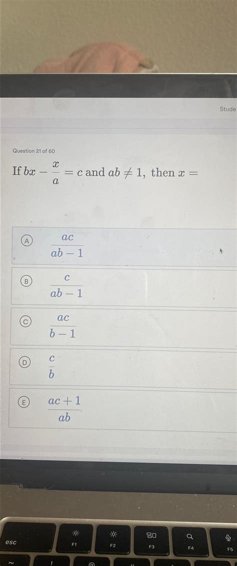 Solved Question 21 Of 60If Bx Xa C And Ab1 Then Chegg