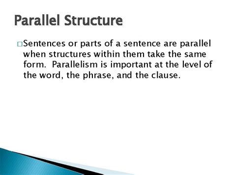 Grammar As Rhetoric Style Parallel Structure Parallel Structure