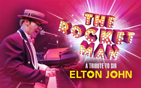 The Rocket Man Tickets Sir Elton John Tribute Adelphi Theatre