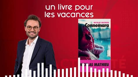 Un Livre Pour Les Vacances Matthieu Rouault Vous Conseille Connemara