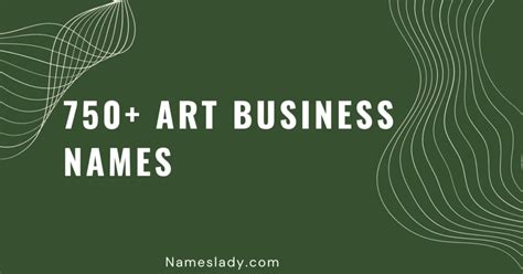 750 Catchy Art Business Names Ideas And Suggestions