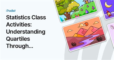 statistics class activities understanding quartiles through interpolation