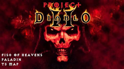 Fist Of Heavens Paladin T3 Map Gameplay Project Diablo 2 YouTube