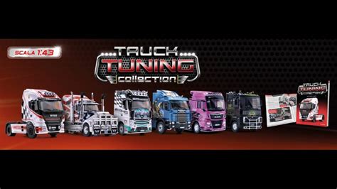 Truck Tuning Collection In Edicola Edicola Amica Riviste E