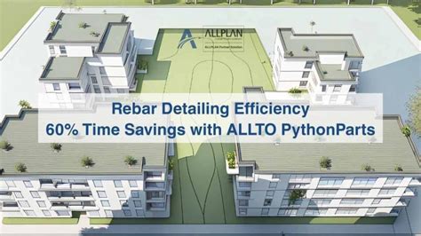 allplan pythonparts on linkedin rebar detailing efficiency 60 time