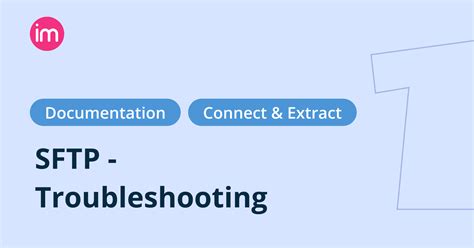 Sftp Troubleshooting Docs