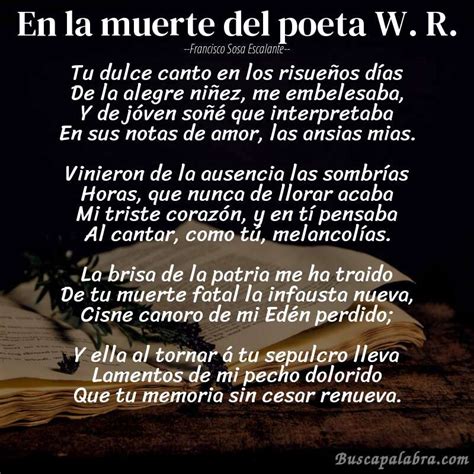 Poema En La Muerte Del Poeta W R De Francisco Sosa Escalante