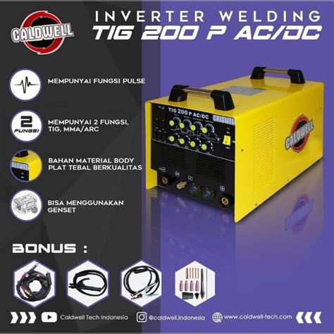 Jual Tig 200 P Ac Dc Caldwell Mesin Las Argon Bisa Las Alumunium