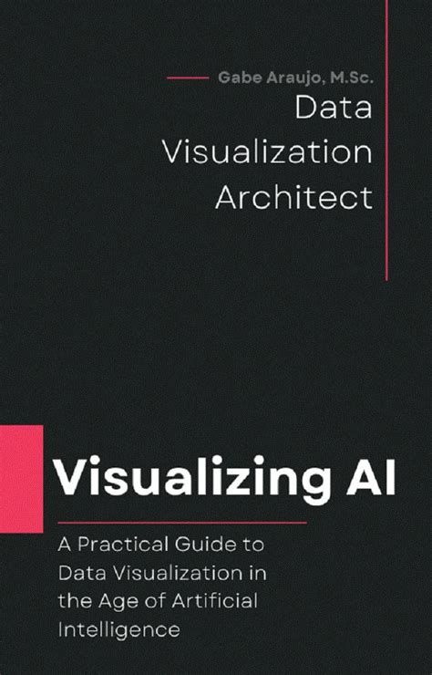 visualizing ai a practical guide to data visualization in