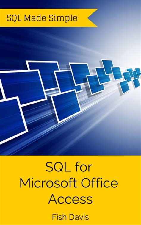 Sql For Microsoft Office Access De Fish Davis En Librer As Gandhi