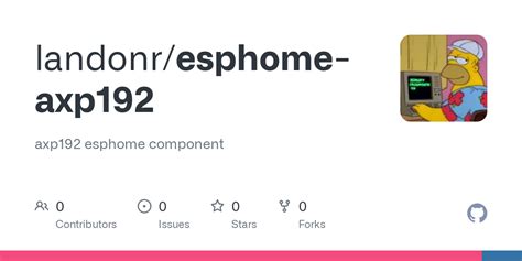 GitHub Landonr Esphome Axp192 Axp192 Esphome Component