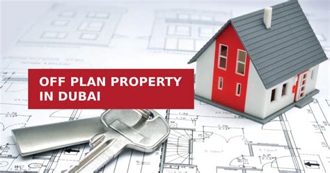 Off Plan Projects In Dubai Your Ultimate Investment Guide Cheval