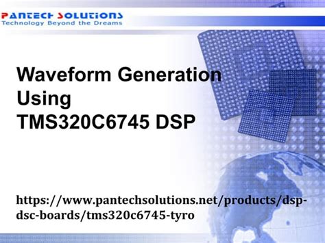 waveform generation using tms320c6745 dsp ppt