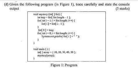 solved d given the following program in figure 1 trace