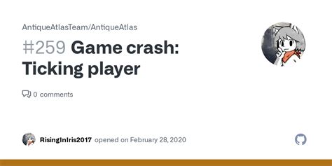 Game Crash Ticking Player · Issue 259 · Antiqueatlasteamantiqueatlas