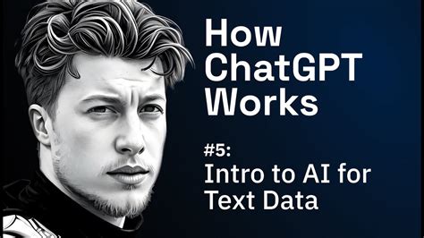 How Chat Gpt Works Intro To Ai For Text Data Youtube