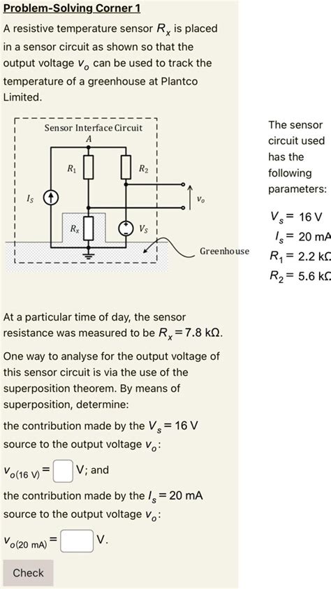 Problem Solving Corner A Resistive Temperature Sensor R Is Placed In A Sensor Circuit As Shown
