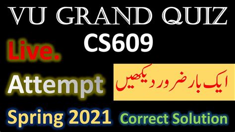 CS609 Grand Quiz Mid Term Exam 2021 Live Attempt By Dr Safdar Bukhari