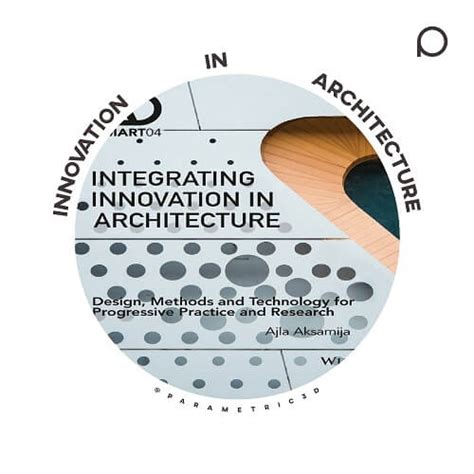 Integrating Innovation In Architecture Parametric House