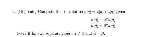 Solved Points Compute The Convolution Y N N H N Chegg