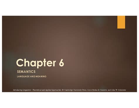 LING1AA3 Semantics Notes Chapter 6 SEMANTICS LANGUAGE AND MEANING