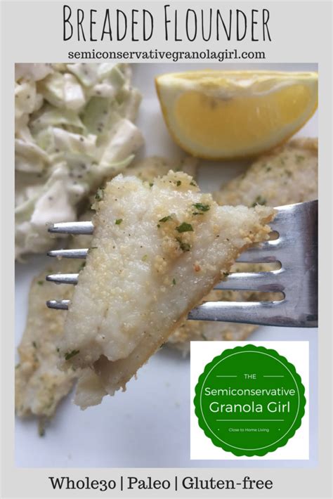 Breaded Flounder The Semiconservative Granola Girl