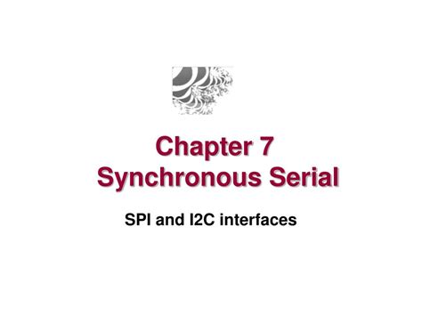 Ppt Chapter 7 Synchronous Serial Powerpoint Presentation Free Download Id 4374592