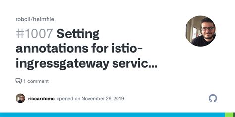 Setting Annotations For Istio Ingressgateway Service Using Istioctl