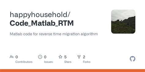 Github Happyhouseholdcodematlabrtm Matlab Code For Reverse Time Migration Algorithm