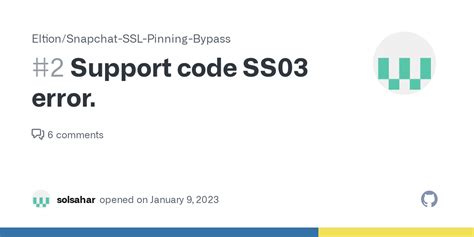 Support Code Ss03 Error · Issue 2 · Eltionsnapchat Ssl Pinning Bypass · Github