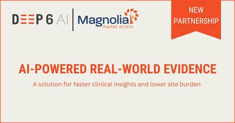 Deep 6 Ai And Magnolia Market Access Partner To Accelerate Rwe Projects Deep 6 Ai