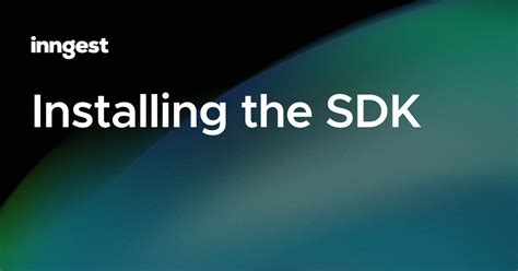 installing the sdk inngest documentation