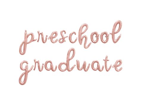 Preschool Graduate Cursive Letter Balloon Banner Gold Rose Gold Silver