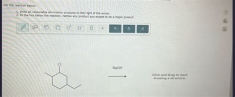Solved For The Reaction Below Draw All Reasonable