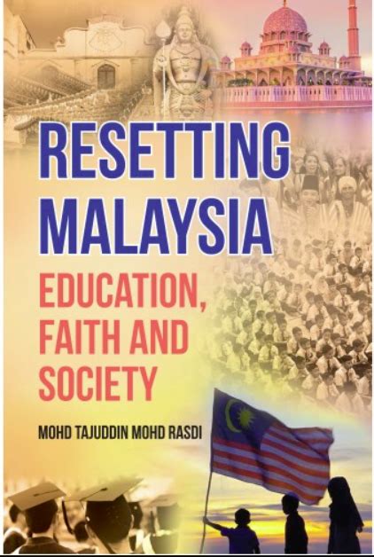 Resetting Malaysia Education Faith And Society