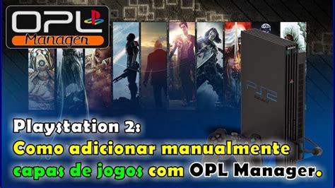 Playstation 2 Capas De Jogos OPL Manager De Modo Manual YouTube