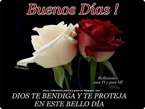 Lindo Dia Dios Te Bendiga Imagui