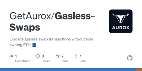 Github Getauroxgasless Swaps Execute Gasless Swap Transactions Without Ever Owning Eth 🛢️