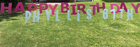 Happy Birthday Aunt Phyllis🎊🎉 Atkins Yard Decor