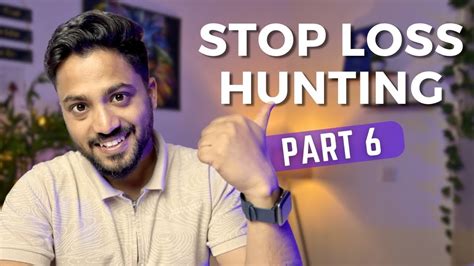 Stop Loss Hunting Strategy Step By Step Part 6 Youtube