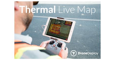 Dronedeploy Releases Worlds First Real Time Thermal Mapping Technology