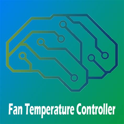Fan Temperature controller | Hackaday.io