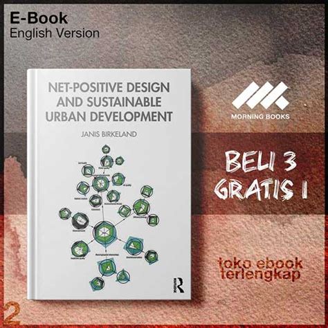 Net Positive Design And Sustainable Urban Development By J Morning Store