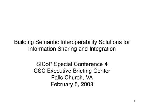 Ppt Building Semantic Interoperability Solutions For Information Sharing And Integration